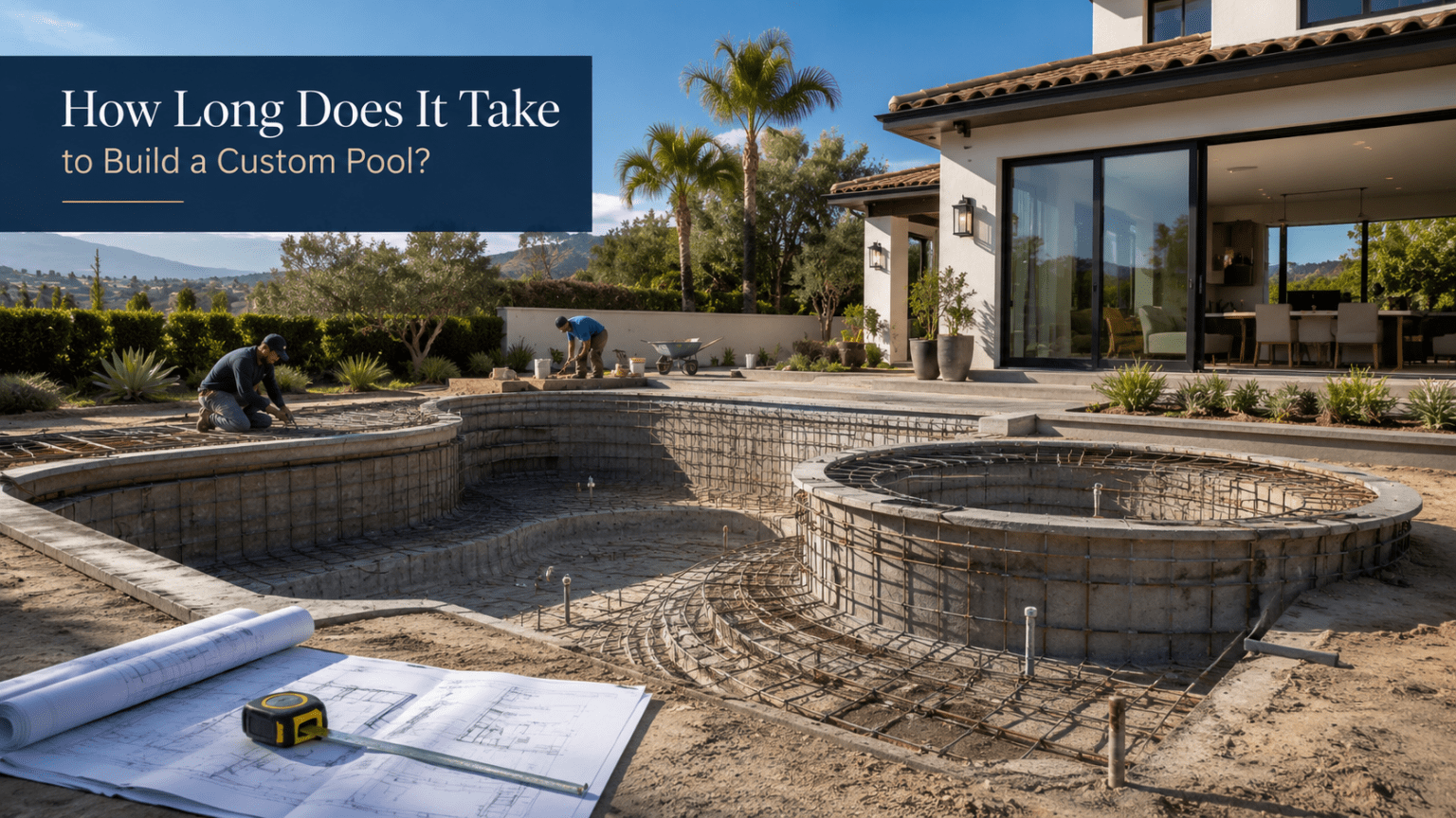 How Long Does It Take to Build a Custom Pool?